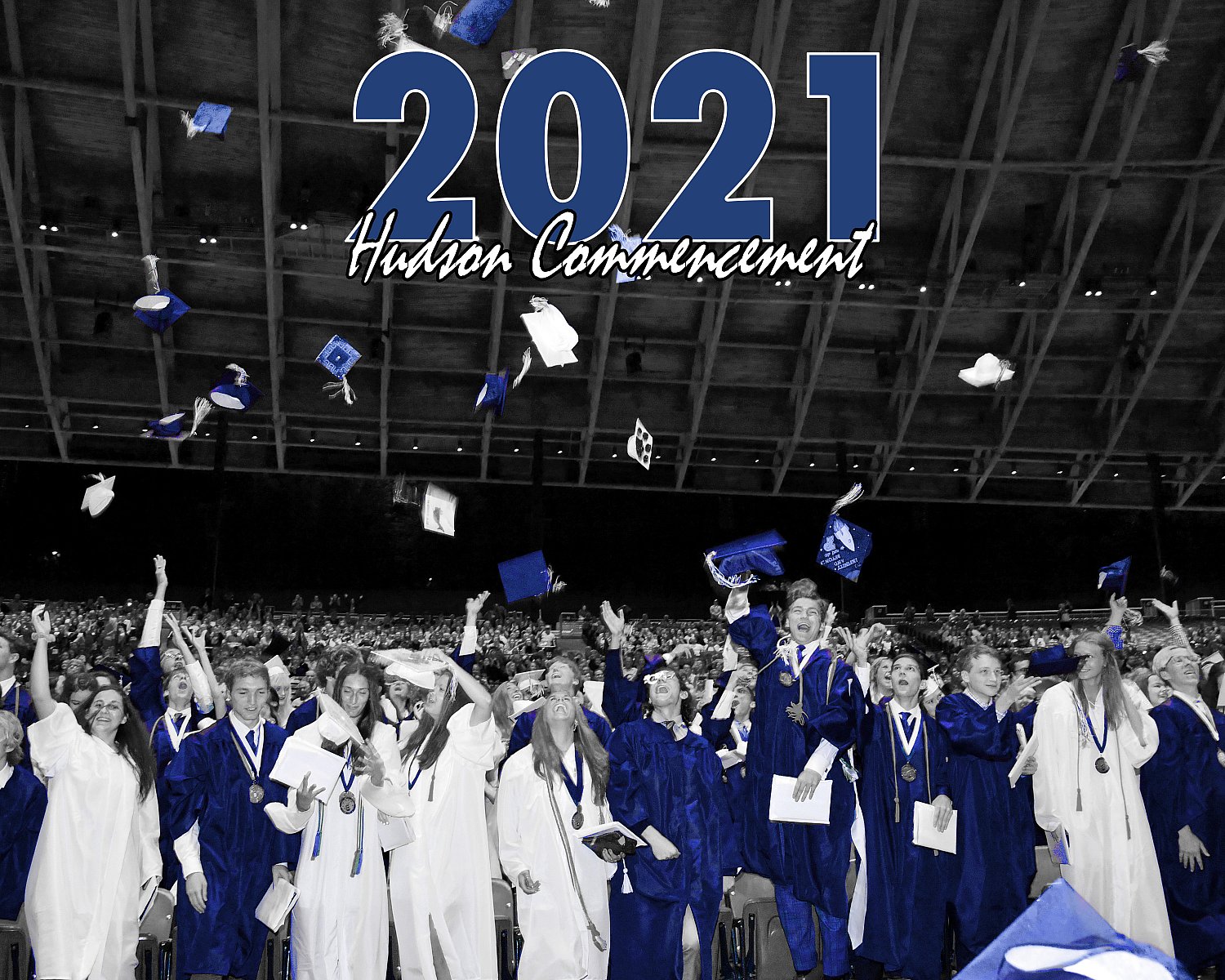 Hudson High School Commencement 2021 - Hudson High School - www ...